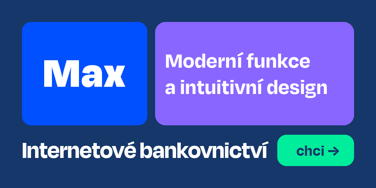 Moderní internetové bankovnictví | Produktová řada Max